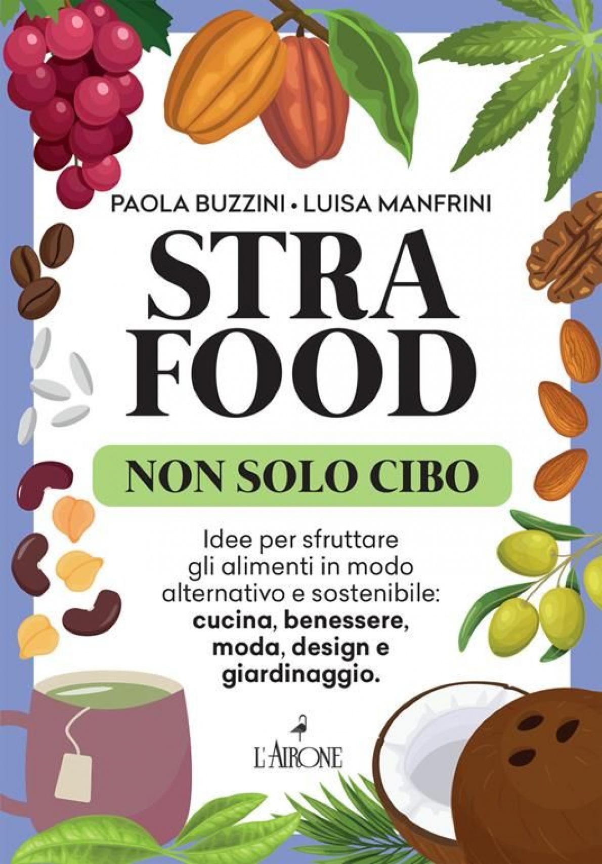 Strafood. Non solo cibo - Sanihelp.it